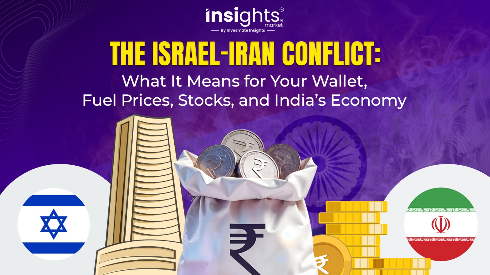 The Israel-Iran Conflict: What It Means for Your Wallet, Fuel Prices ...