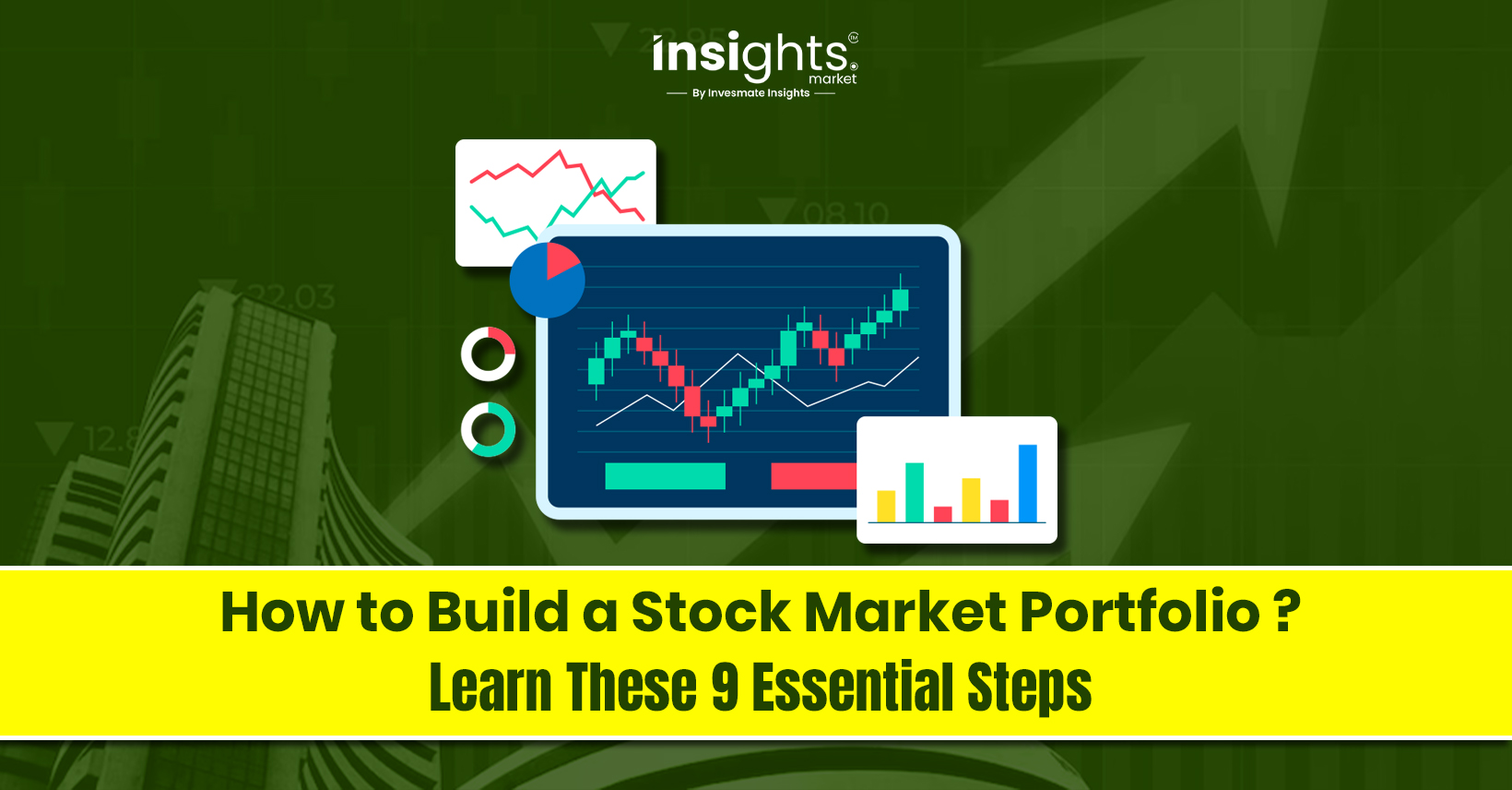 How to Build a Stock Market Portfolio? Learn These 9 Essential Steps ...