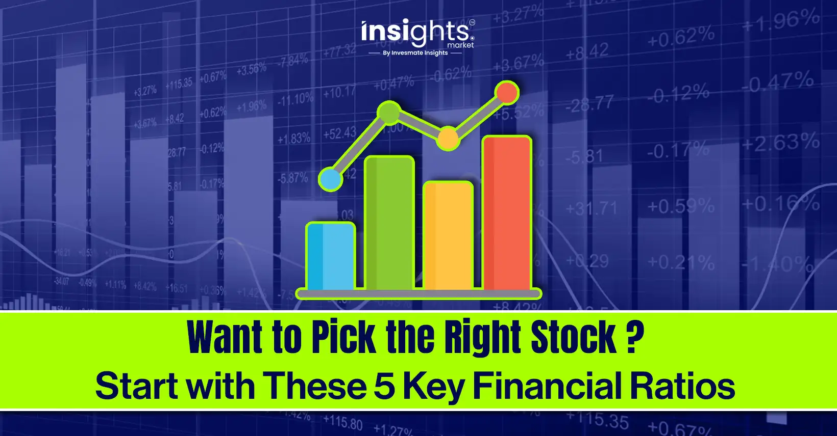 Want to Pick the Right Stock? Start with These 5 Key Financial Ratios